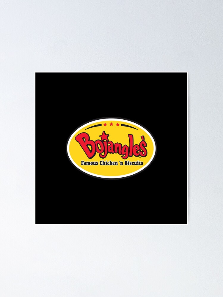 "best bojangles famous chicken n biscuits logo" Poster for Sale by ...