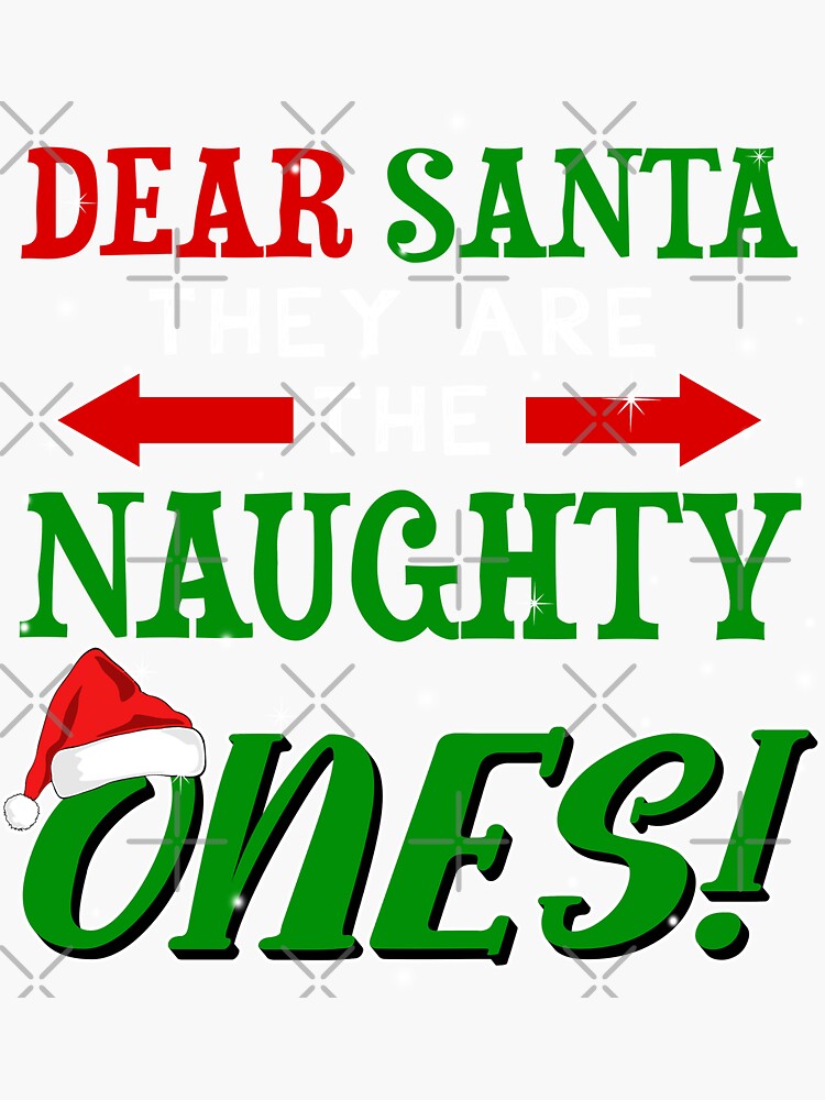 Pegatina «Querido Santa Ellos Son Los Traviesos Navidad Divertida ...