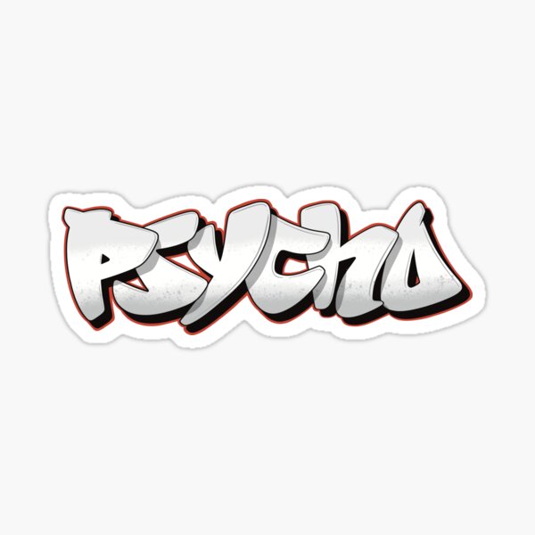 "Psycho Graffiti Style" Sticker for Sale by Planetrust | Redbubble