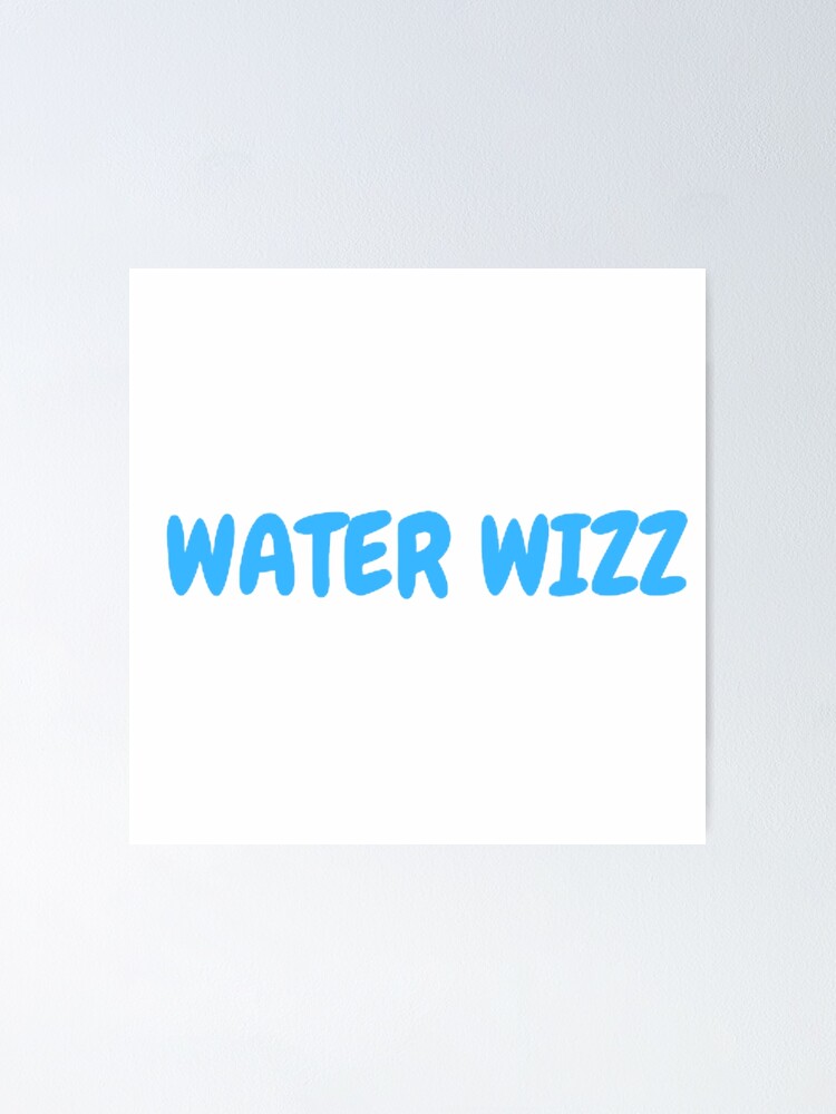 "Water Wizz" Poster for Sale by theaggi | Redbubble