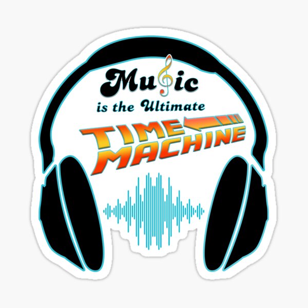 "Ultimate Time Machine" Sticker for Sale by michaelde4e | Redbubble