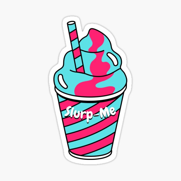 "Slurp-Me" Sticker for Sale by HoneyDewMe | Redbubble