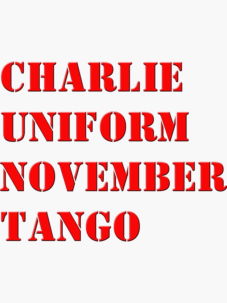 "Charlie, Uniform, November, Tango" Sticker for Sale by SignalXfmDublin ...