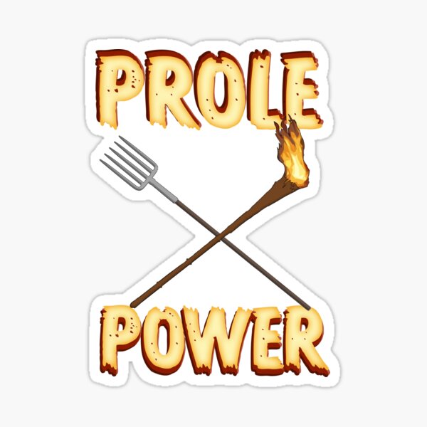 "Prole Power" Sticker for Sale by mywifesidea | Redbubble