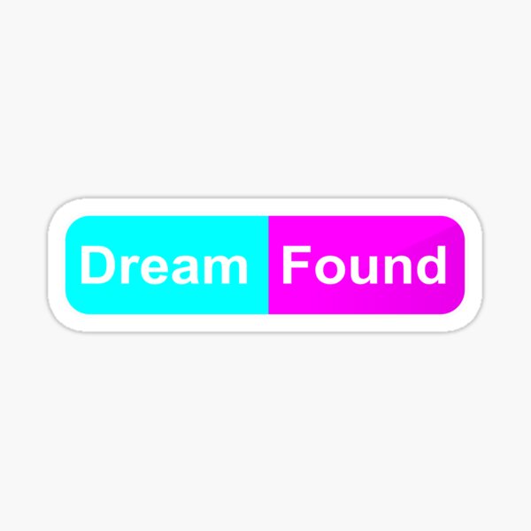 "Dream Found" Sticker for Sale by Alef1991 | Redbubble