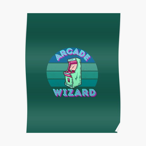"Arcade Wizard" Poster for Sale by BetaRetroArt | Redbubble
