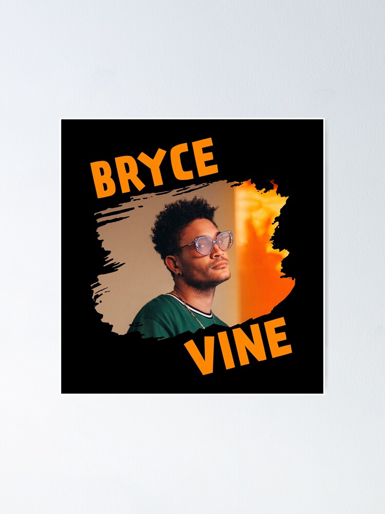 "Bryce Vine Photo With Text v2" Poster for Sale by TheSouthWind | Redbubble