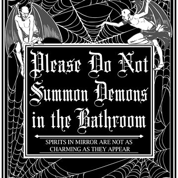 "Please Do Not Summon Demons in the Bathroom " Greeting Card for Sale by RavenWake | Redbubble