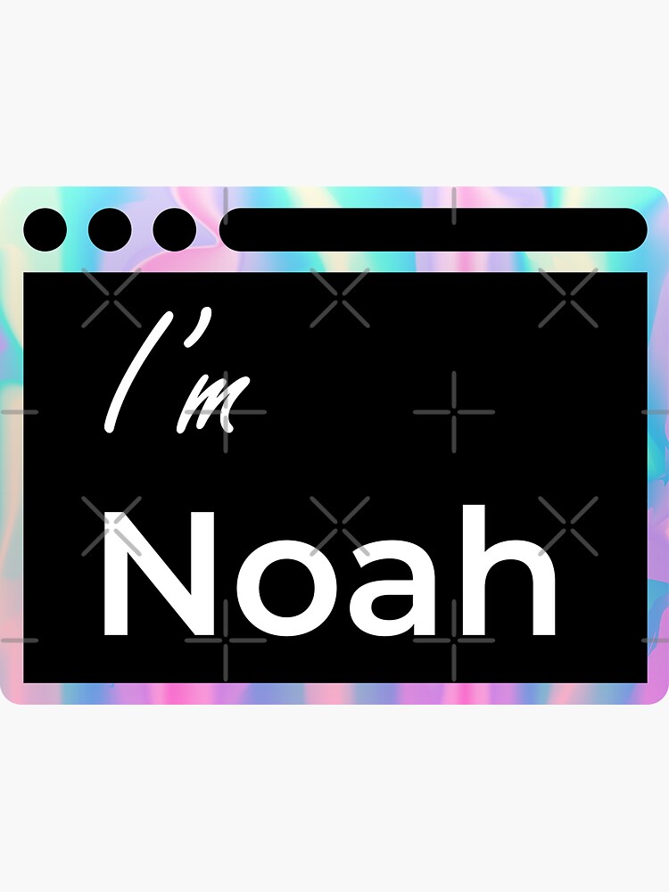 "Noah - I'm Noah - My name is Noah" Sticker for Sale by viniciussmrt ...