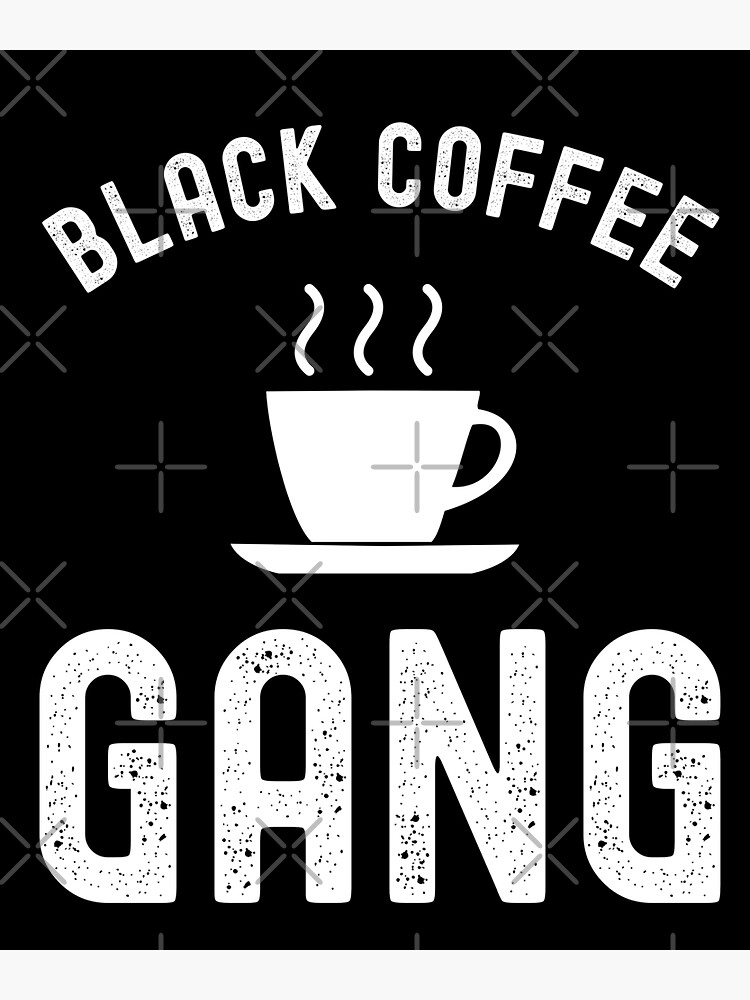 "Black coffee drinkers gear" Sticker for Sale by VitoTDesign | Redbubble