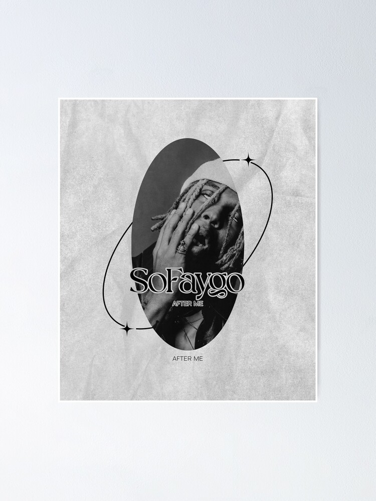 "SoFaygo" Poster for Sale by lsjpg | Redbubble