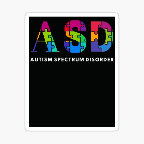 "ASD Autism Spectrum Disorder" Sticker for Sale by asdhome1 | Redbubble