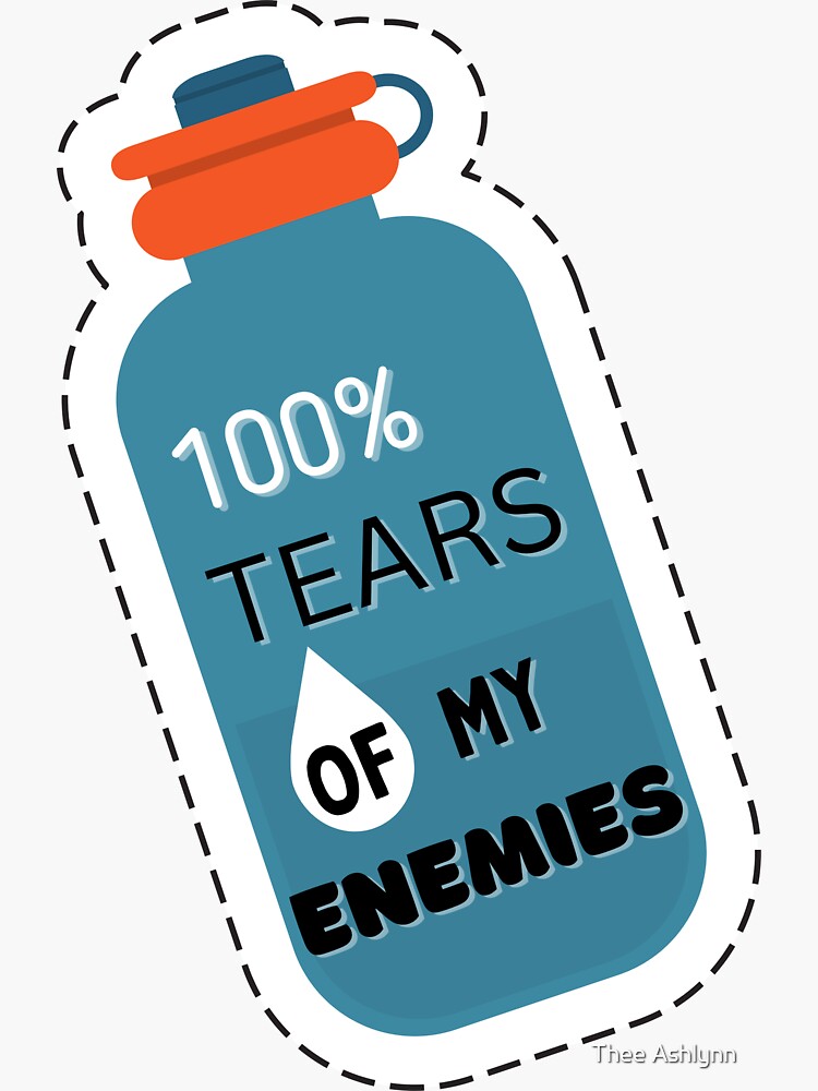 "Drink the tears of my enemies" Sticker for Sale by Gracious99 | Redbubble