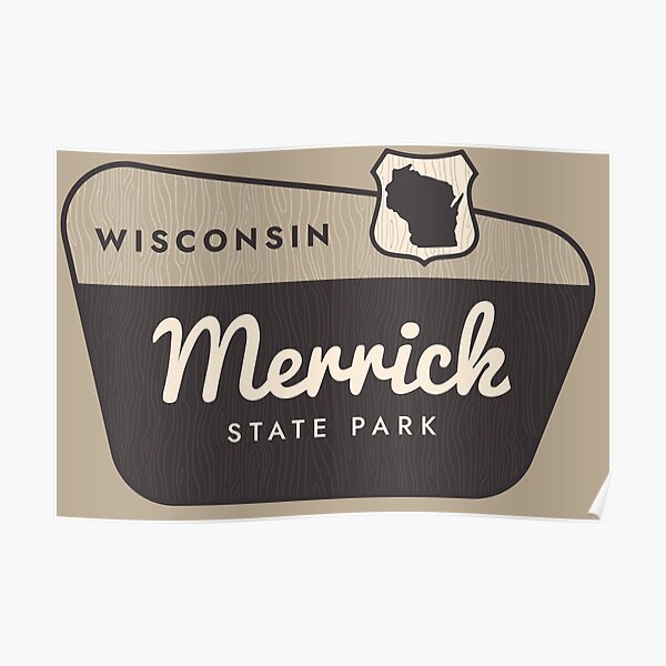 "Merrick State Park Wisconsin Vintage Welcome Sign" Poster for Sale by ...