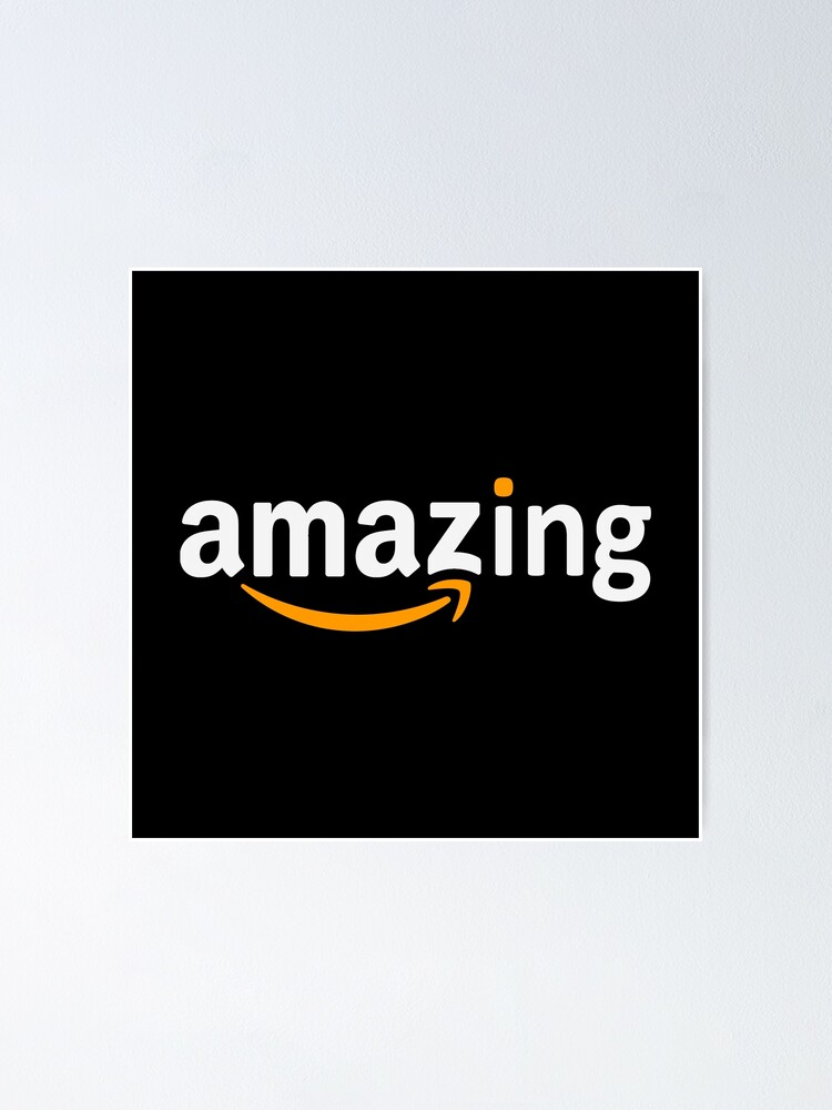 "Amazing Amazon Logo" Poster for Sale by Cfaulkner05 | Redbubble