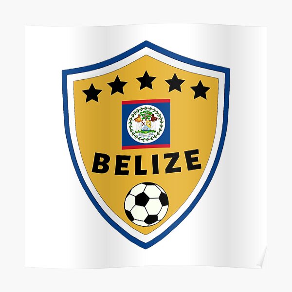 "Belize Football Team" Poster for Sale by Footballunite | Redbubble