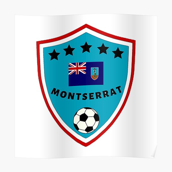 "Montserrat Football Team" Poster for Sale by Footballunite | Redbubble