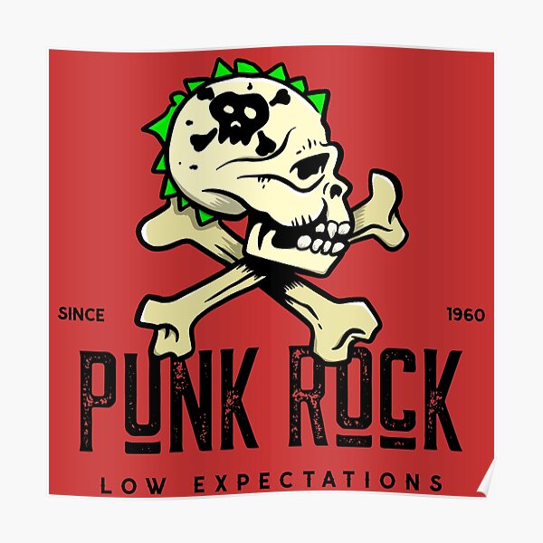"Punk rock low expectation" Poster for Sale by ImaginarStore | Redbubble
