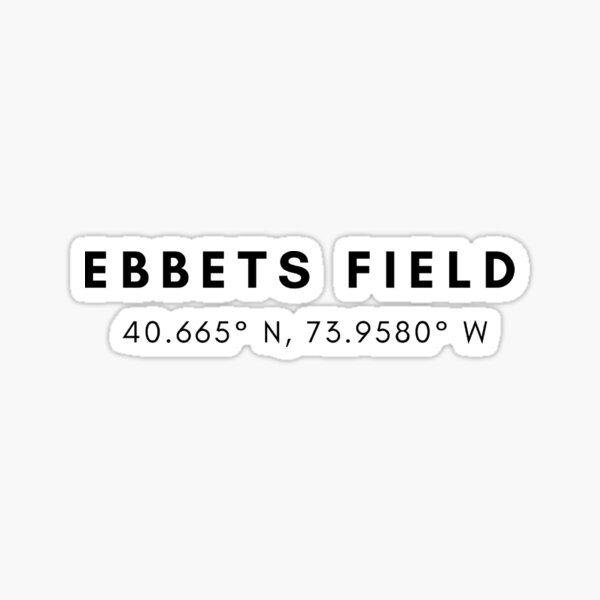 "Ebbets Field Lat/Long" Sticker by HomePlateCreate | Redbubble