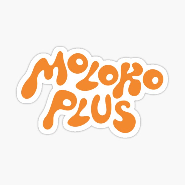 "Moloko Plus Orange" Sticker for Sale by MyySTREET86 | Redbubble