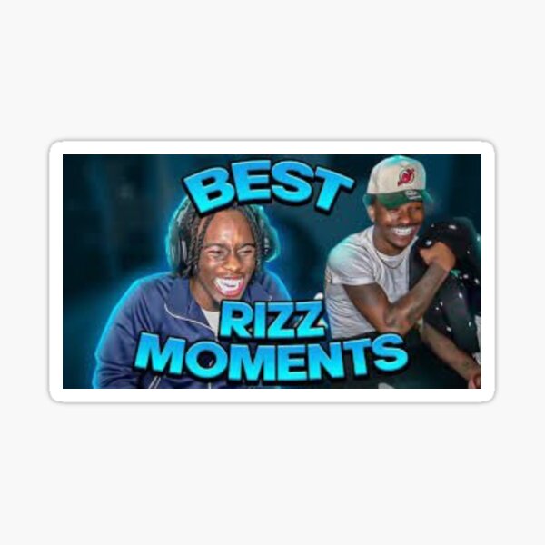 "BEST RIZZ MOMENTS" Sticker by EL-PIRAT-SHOP | Redbubble