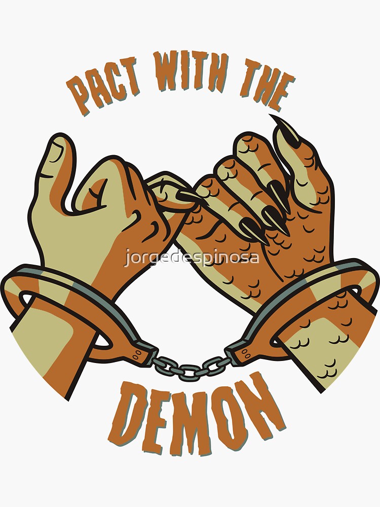 "PACT WITH THE DEMON" Sticker for Sale by jorgedespinosa | Redbubble