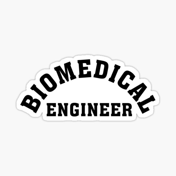 "Biomedical Engineering Biomed" Sticker for Sale by NestaReign | Redbubble