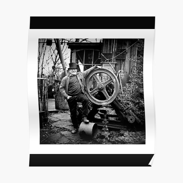 Fred Dibnah Steeplejack Poster For Sale By Sake123231 Redbubble