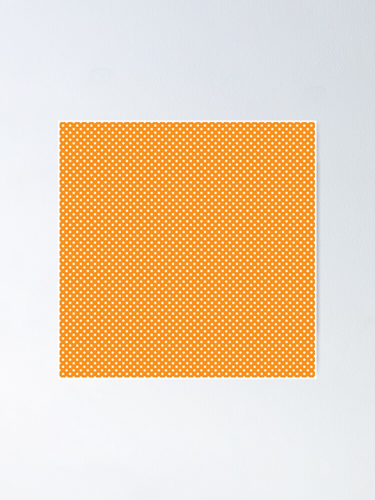 "Orange White Polka Dots" Poster for Sale by junkydotcom | Redbubble