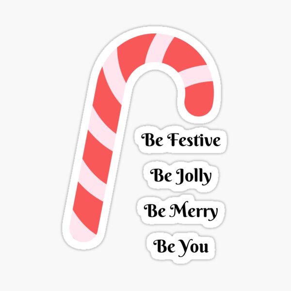 Pegatina «Be Festive, Be Jolly, Be Merry, Be You Escritura negra con ...