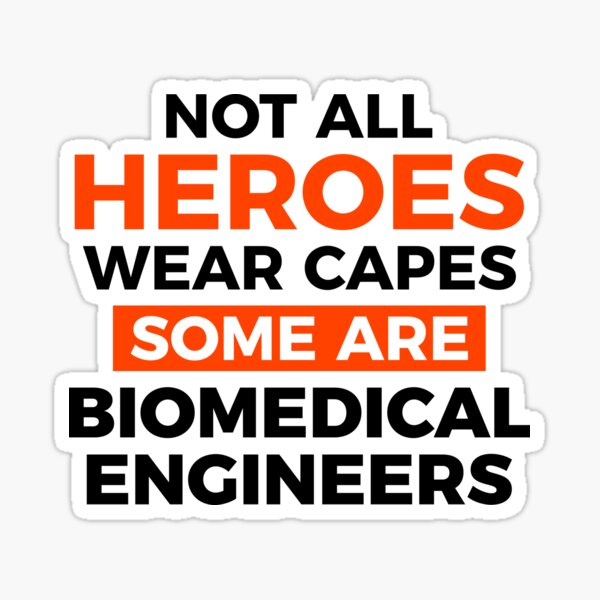 "Proud Biomed Biomedical Engineering" Sticker for Sale by NestaReign ...