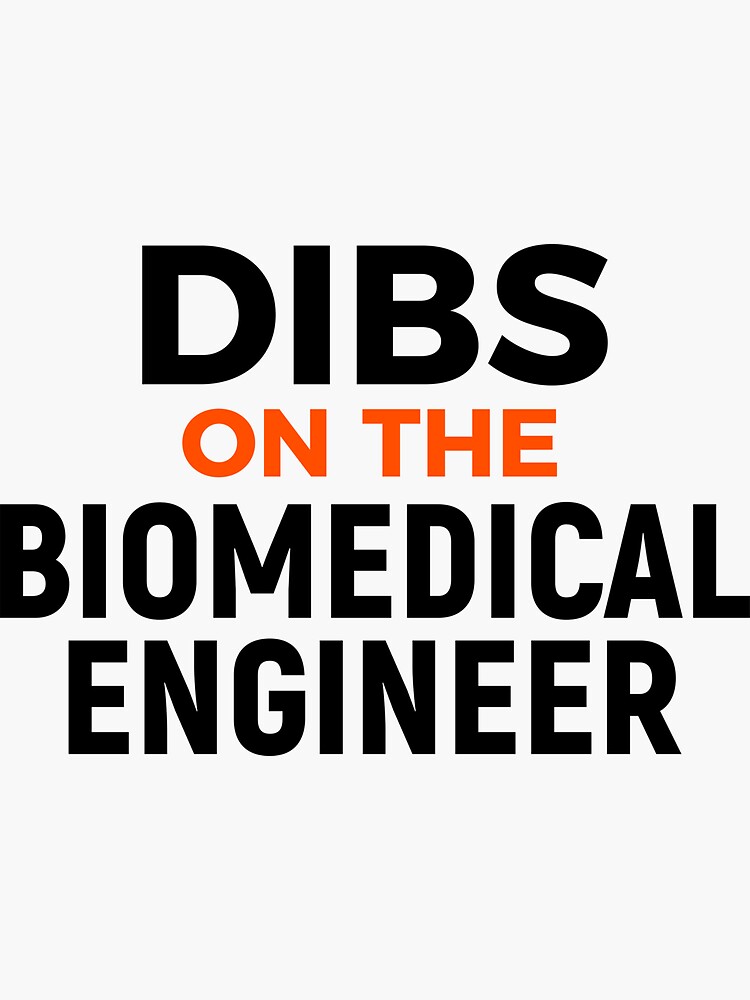 "Biomed Biomedical Engineering Fun" Sticker for Sale by NestaReign ...