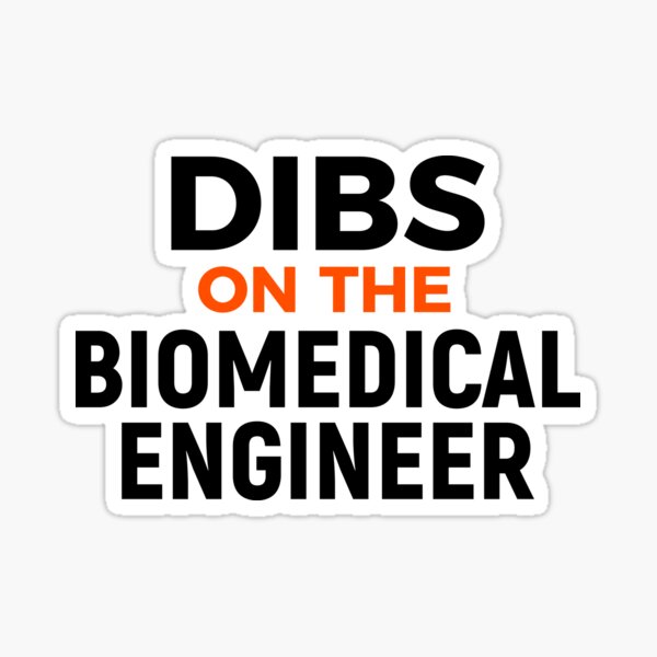 "Biomed Biomedical Engineering Fun" Sticker for Sale by NestaReign ...