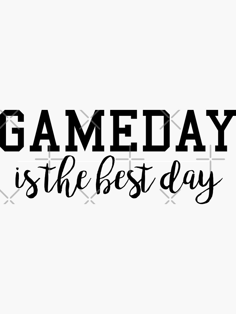 "GAMEDAY Game Day Best Day " Sticker for Sale by MadEDesigns | Redbubble