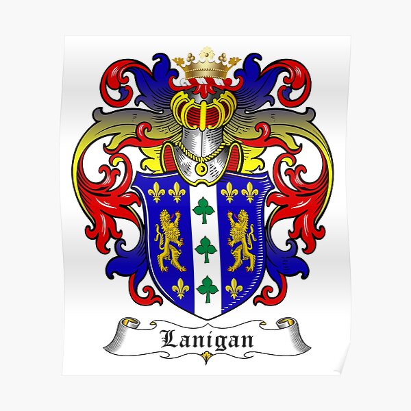 "LANIGAN FAMILY CREST" Poster for Sale by CathalDevlin | Redbubble