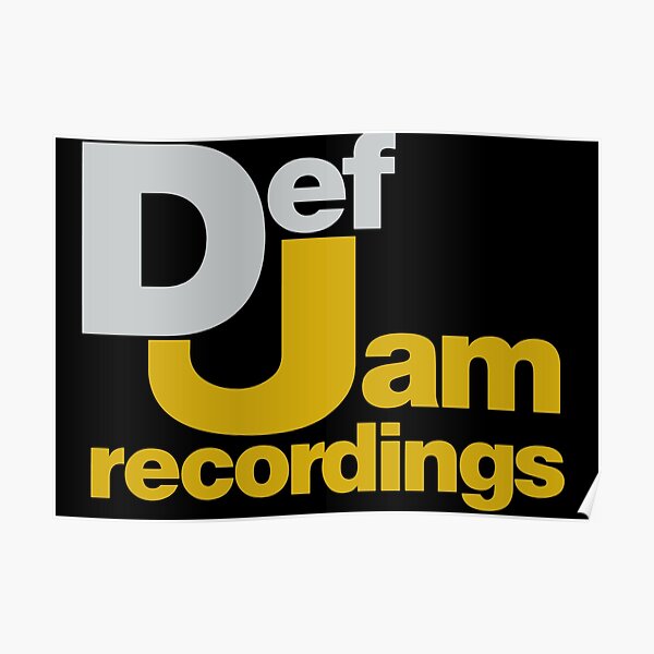 "Def Jam Recordings - Hip Hop Label" Poster for Sale by Stoba74 | Redbubble