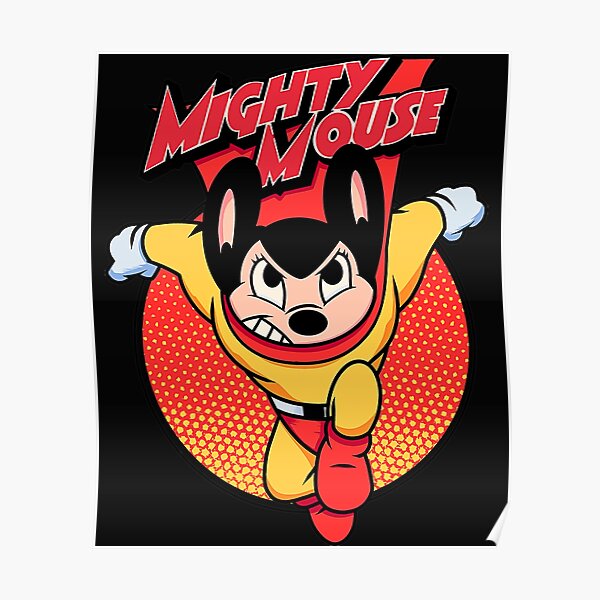 Póster «Ratón poderoso Héroe del ratón poderoso» de JanieMorrisd ...