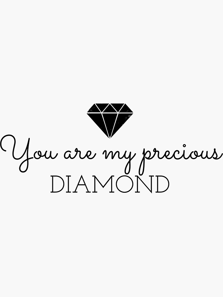 "You are my precious diamond romantic message " Sticker for Sale by ...