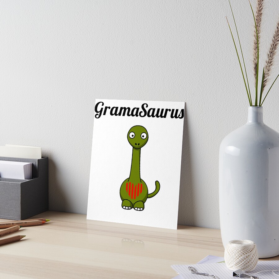 " Gramasaurus Shirt Cute Dinosaur Grandma shirt " Art Board Print by ...
