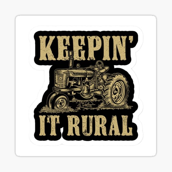 "keeping it rural" Sticker for Sale by BORHIM-ART | Redbubble