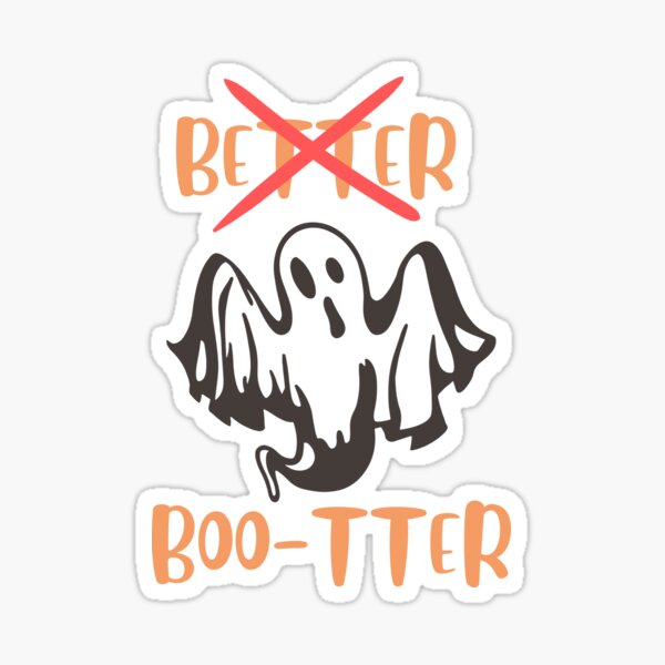 "Funny Halloween Ghost | Better Not Boo-tter Vintage Classic" Sticker ...