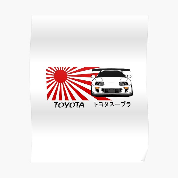 "Toyota Supra, JDM Car, Japan flag" Poster for Sale by T-JD | Redbubble