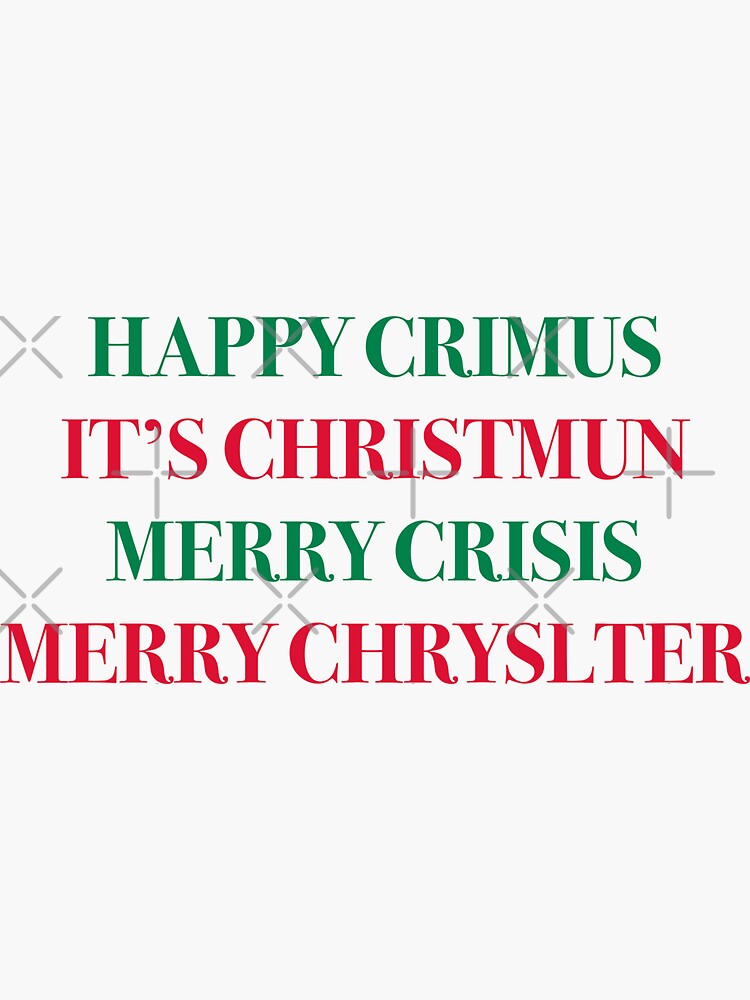 "Happy crimus" Sticker for Sale by ArtAndDesignA | Redbubble