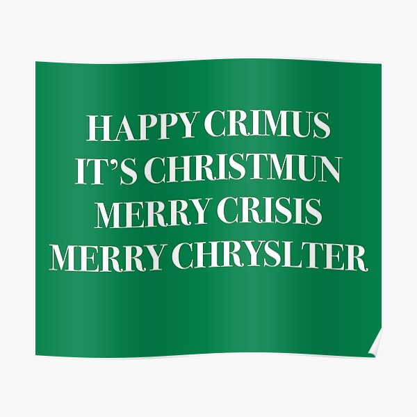 "Happy crimus" Poster for Sale by ArtAndDesignA | Redbubble