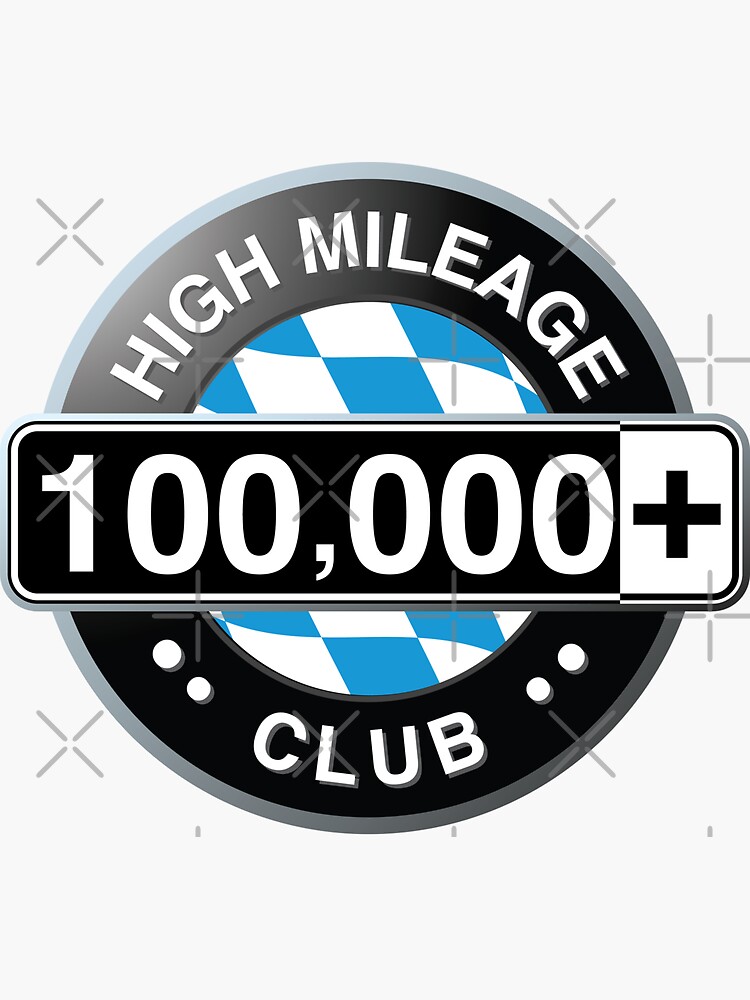 "Bavarian High Mileage Club - 100,000+ Miles" Sticker for Sale by ...