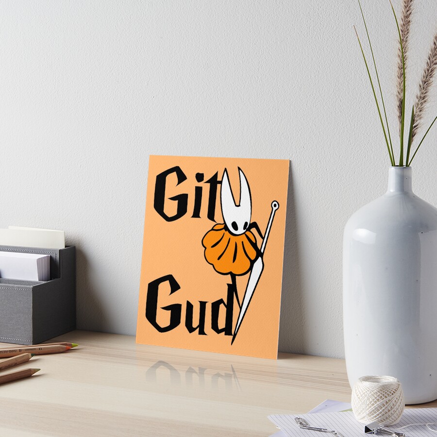 "Hornet Git Gud, Hollow Knight Meme" Art Board Print for Sale by ...