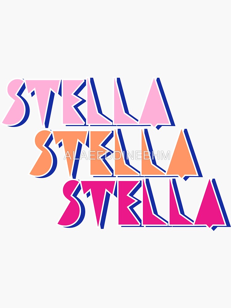 "Stella name" Sticker for Sale by ALAEEDDINEBHM | Redbubble