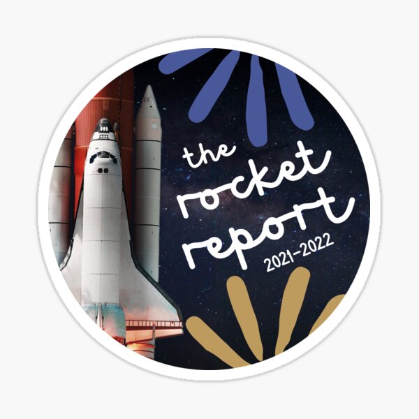 "Special Edition: The Rocket Report 2021-2022" Sticker for Sale by ...