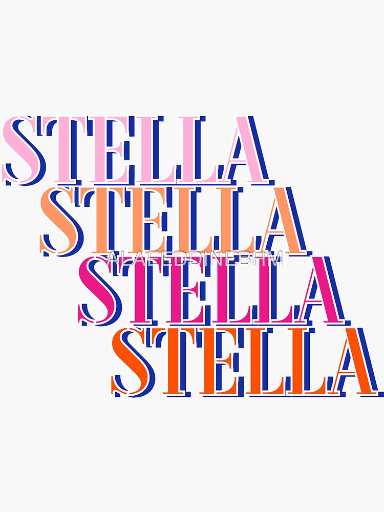 "Stella name" Sticker for Sale by ALAEEDDINEBHM | Redbubble