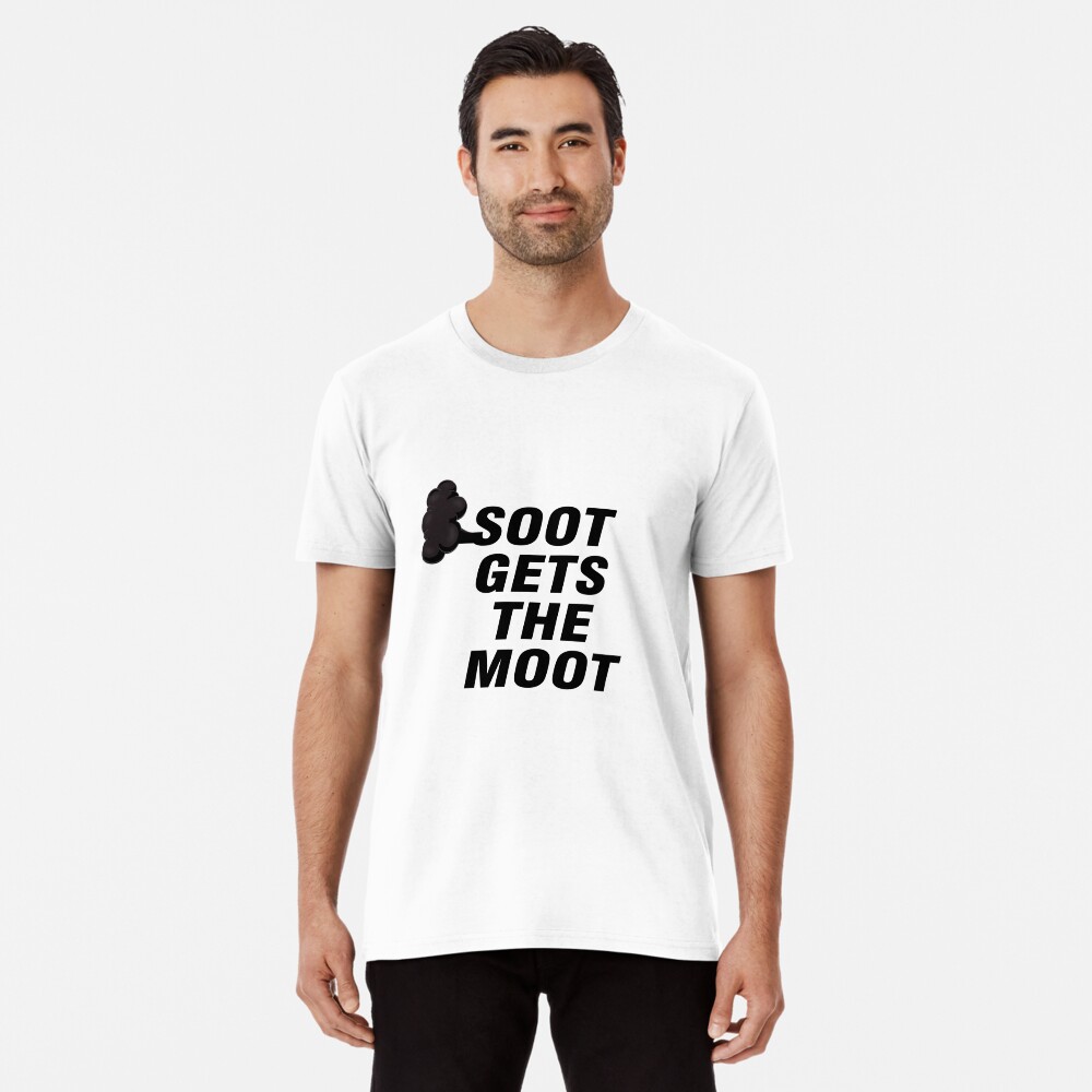 "Soot gets the moot" Sticker for Sale by CustomShirts | Redbubble